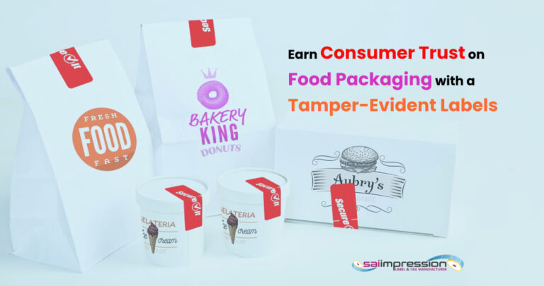 How a Tamper-Evident Labels on Food Packaging can earn Consumer Trust